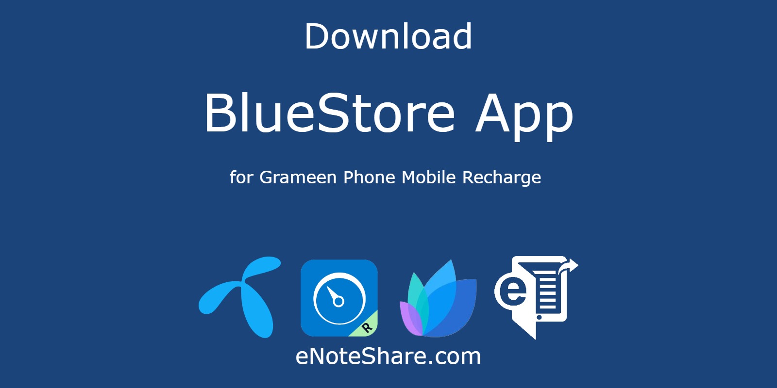 BlueStore বা Cockpit Retail দিয়ে শুরু করুন গ্রামীণফোন রিচার্জ ব্যবসা ...